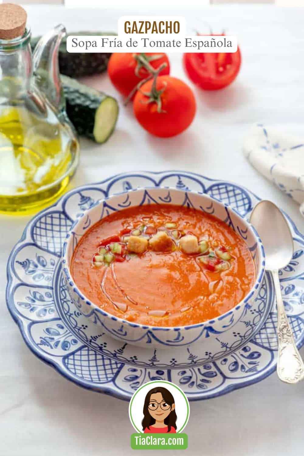 Gazpacho: Receta Española de Sopa Fría de Tomate - Tia Clara